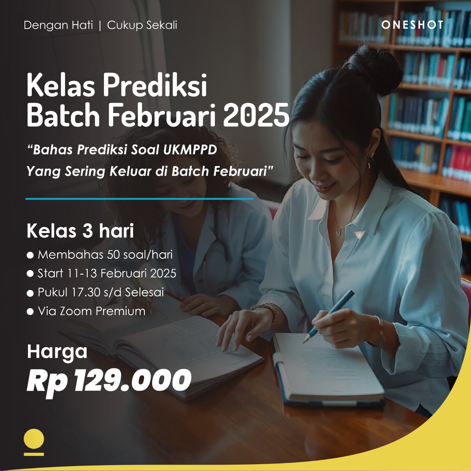 KELAS PREDIKSI ONESHOT BATCH FEB 2025 – E-Learning UKMPPD